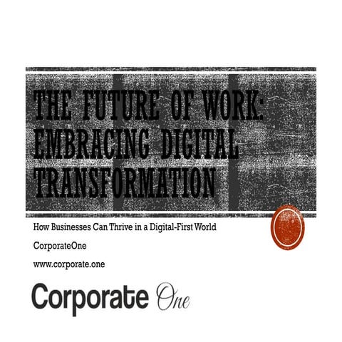 The Future of Work: Embracing Digital Transformation | PPTX
