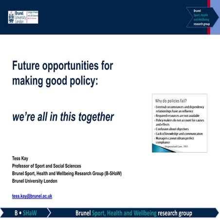 Future Opportunities for Making Good Policy: We're in This Together | PPT