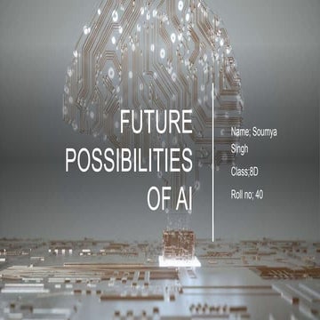 Future Possibilities Of Ai Pptx