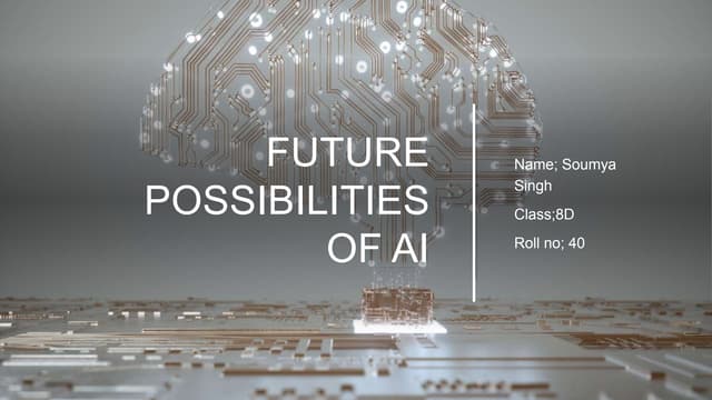 Future Possibilities Of Ai Pptx