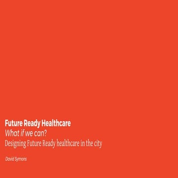 Future Ready Healthcare | PPT
