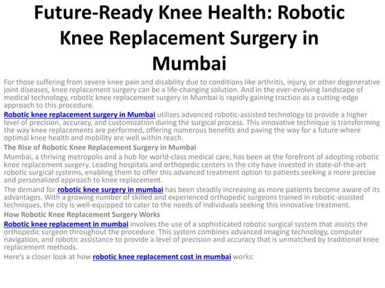Robotic Knee Replacement Future Of Knee Surgery.pptx | Robotics | Technology & Computing