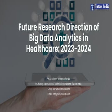 Future Research Direction of Big Data Analytics in Healthcare 2023-2024.pdf