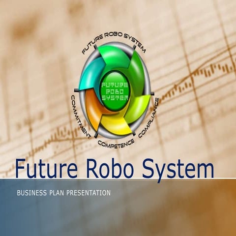 Future robo system business plan | PPTX | Robotics | Technology & Computing