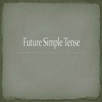 Future simple tense | PPTX