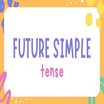 Future Simple Tense Presentation first week (1).pdf
