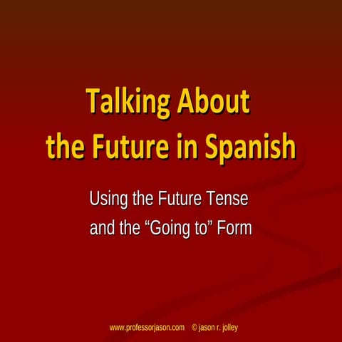 Future Tense in Spanish | PPT