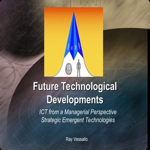 Future Technological Developments Final.ppt