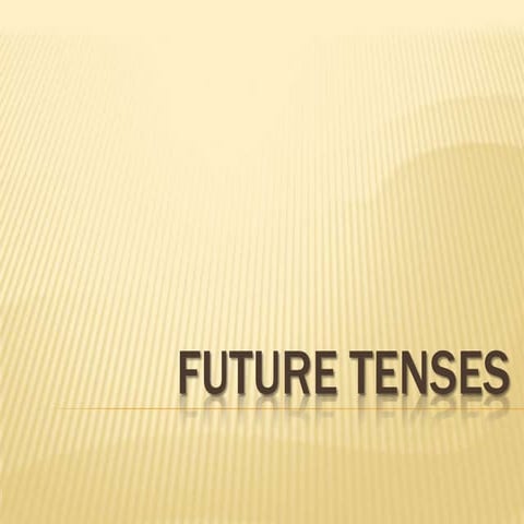 Future tenses | PPTX