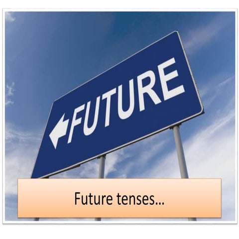 Future tenses | PPT