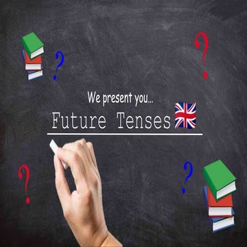 Future tenses, with examples and exercises | PPTX