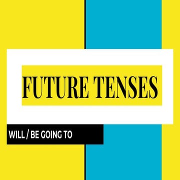 Future Tenses Grammar Presentation B1 Level Pptx