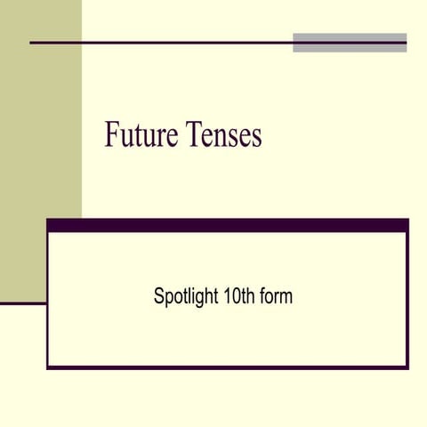 Future tenses 10 form | PPT