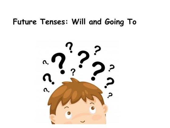 future-tenses-will-going-to-ppt.ppt