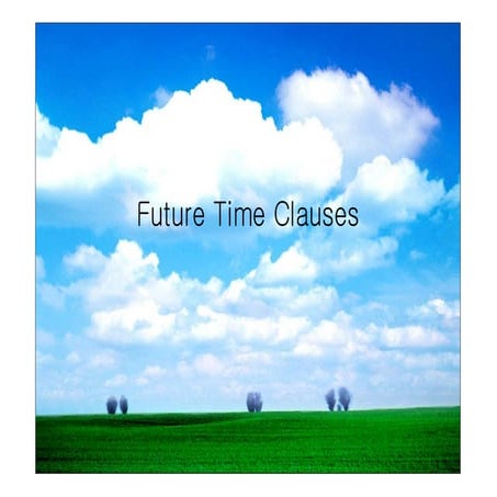 Futuretimeclauses | PDF