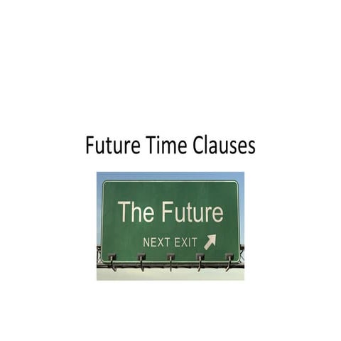 Future time clauses | PPT
