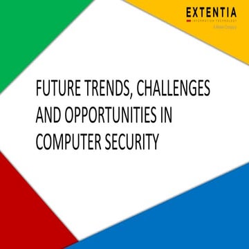 Future Trends, Challenges and Opportunities in Computer Security.pptx