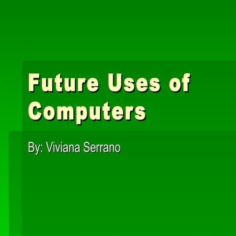 Future Uses Of Computers | PPT