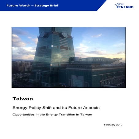 Future Watch: Taiwan energy policy shift and its future aspects | PDF