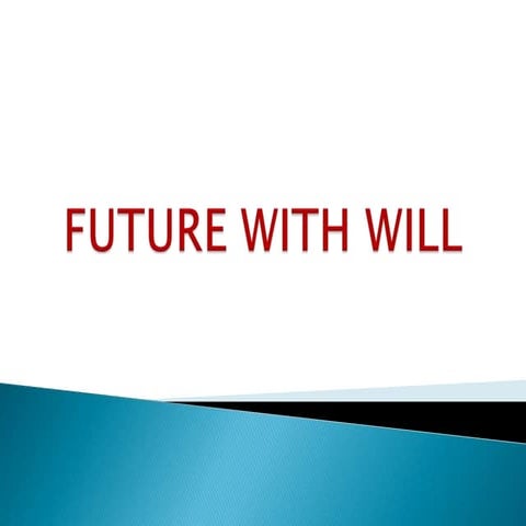 Future with will | PPTX