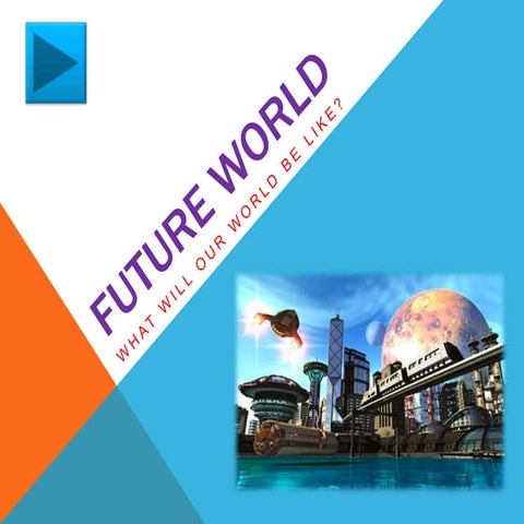 Future world | PPTX