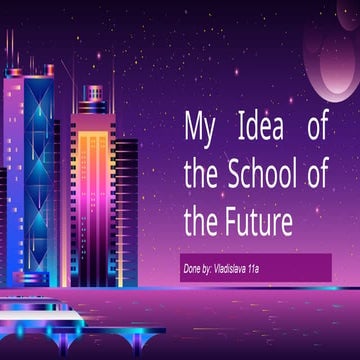 Futuristic_School.pptx presentation about school | PPTX