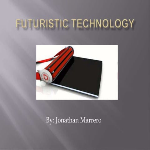 Futuristic technology | PDF