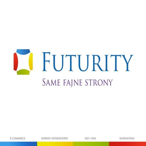 Futurity - prezentacja firmy | PPT | Business | Business and Finance
