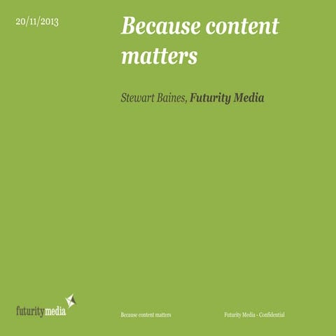 Because content matters | PPTX