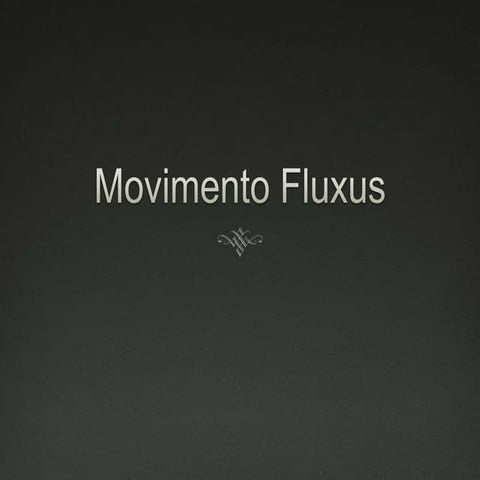 Fluxus | PPTX