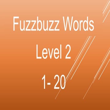 Fuzzbuzz words level 2 (1) | PPT