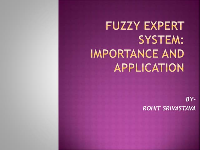 Presentation on fuzzy logic and fuzzy systems | PPTX
