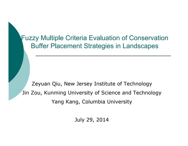 Fuzzy multiple criteria evaluation of conservation buffer placement | PPT Fuzzy multiple criteria evaluation of conservation buffer placement | PPT