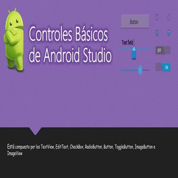 Controles Básicos de Android Studio | PPTX