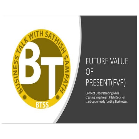 Future Value of Present (FVP) Calculation for Investment Pitch Deck ...