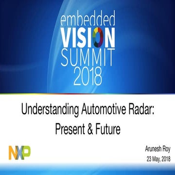 "Understanding Automotive Radar: Present and Future," a Presentation ...