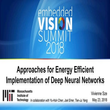 Approaches For Energy Efficient Implementation Of Deep Neural Networks A Presentation From 