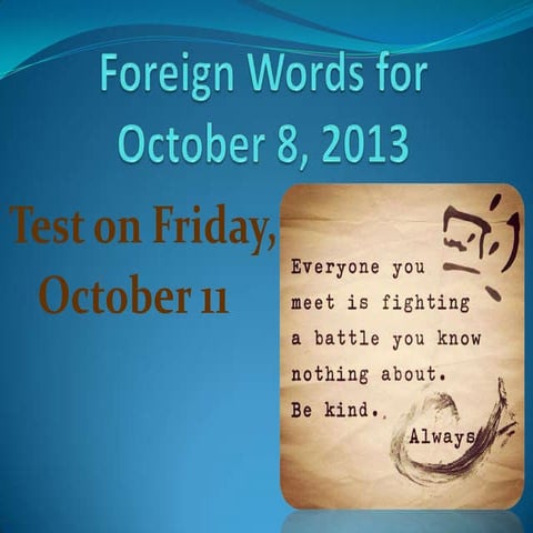 Foreign Words #6 Mrs. Emeterio | PPT