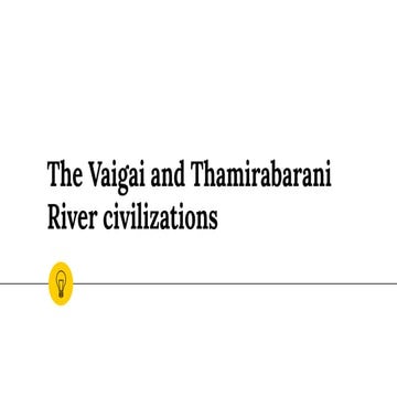 Vaigai and Thamirabarani River Civilisations | PDF