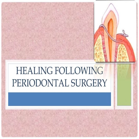 Healing following pdl surgeries.pptx