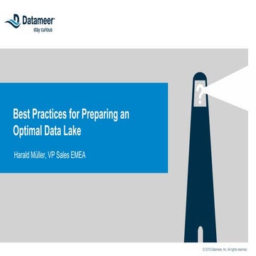 Best Practices for Creating an Optimal Data Lake | PPT
