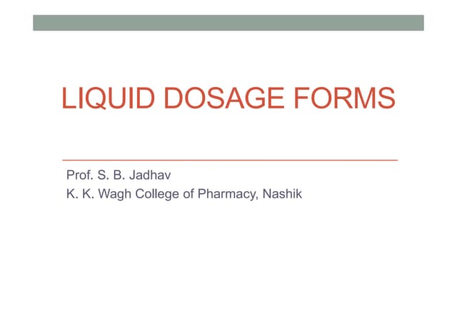 LIQUID DOSAGE FORMS.pptx