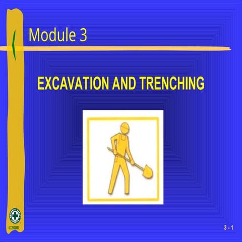 fy08_SH-17041-08_03pp-module3-excavation-trenching2008-2.ppt