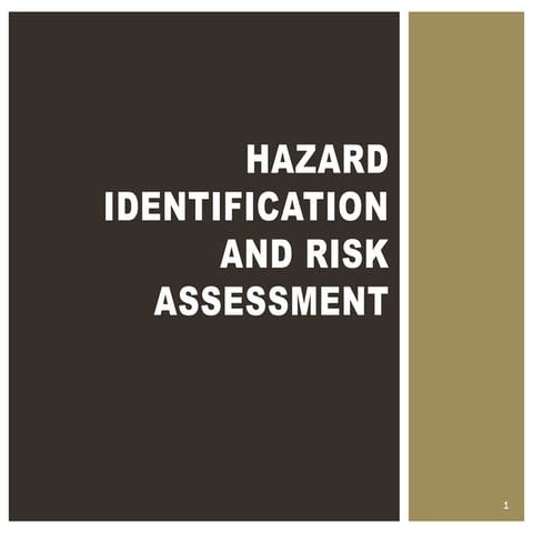 HAZARD IDENTIFICATION AND RISK ASSESSMENT - OSHA | PPT