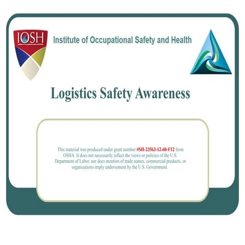 Logistics Safety Awareness Institute of Occupational Safety and Health ...