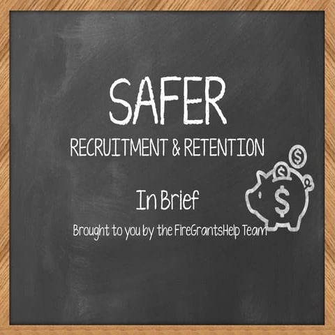 SAFER Recruitment and Retention In Brief | PDF