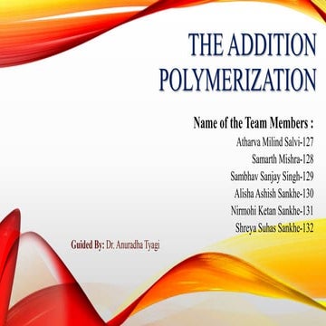the addition polymerization | PPTX