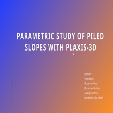 Finite Element Modelling of Pile Foundations | PPTX