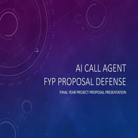 Fyp Project of An Ai call agent. This agent tackle calls | PPT
