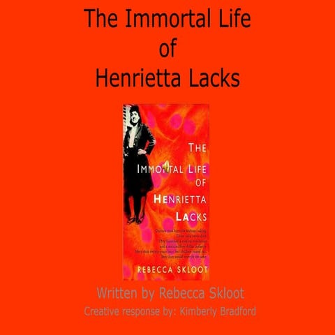 Presentation 3 - Henrietta Lacks and Her Cells | PPTX